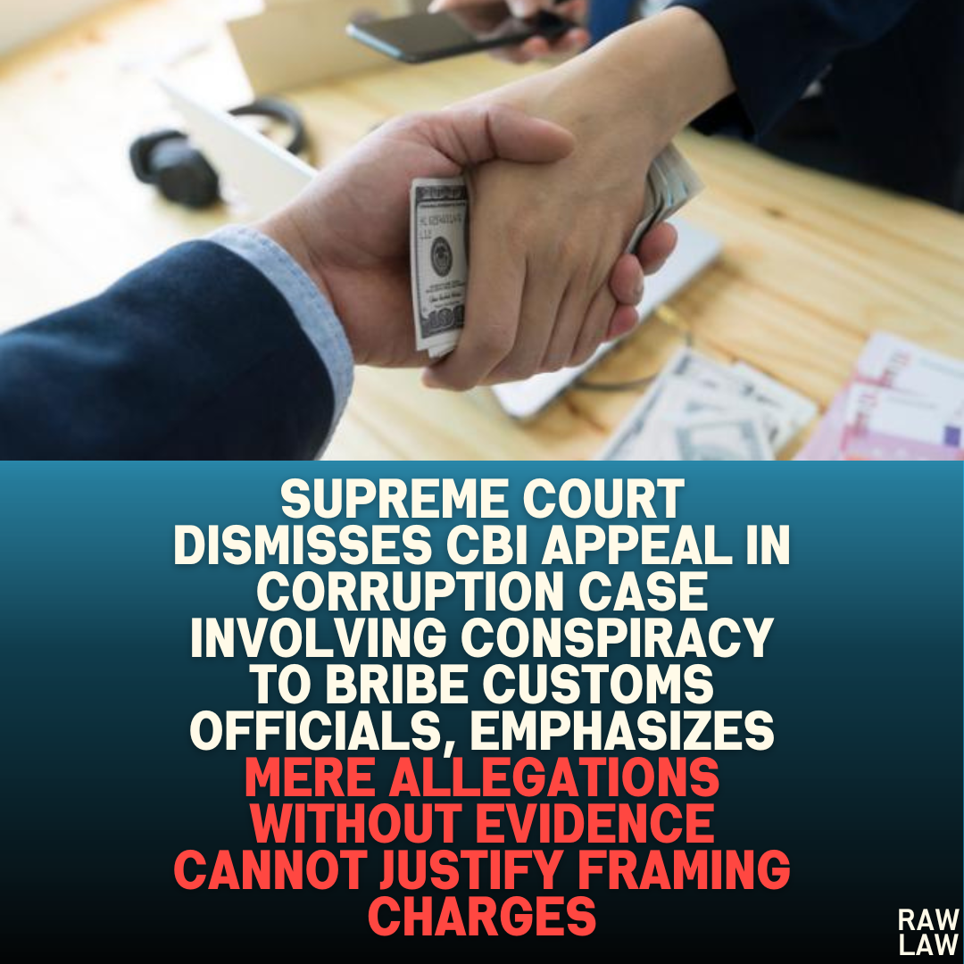 Supreme Court Dismisses CBI Appeal in Corruption Case Involving ...