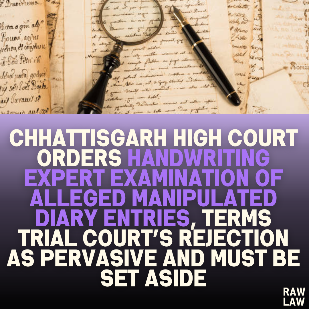 Chhattisgarh High Court Orders Handwriting Expert Examination of ...