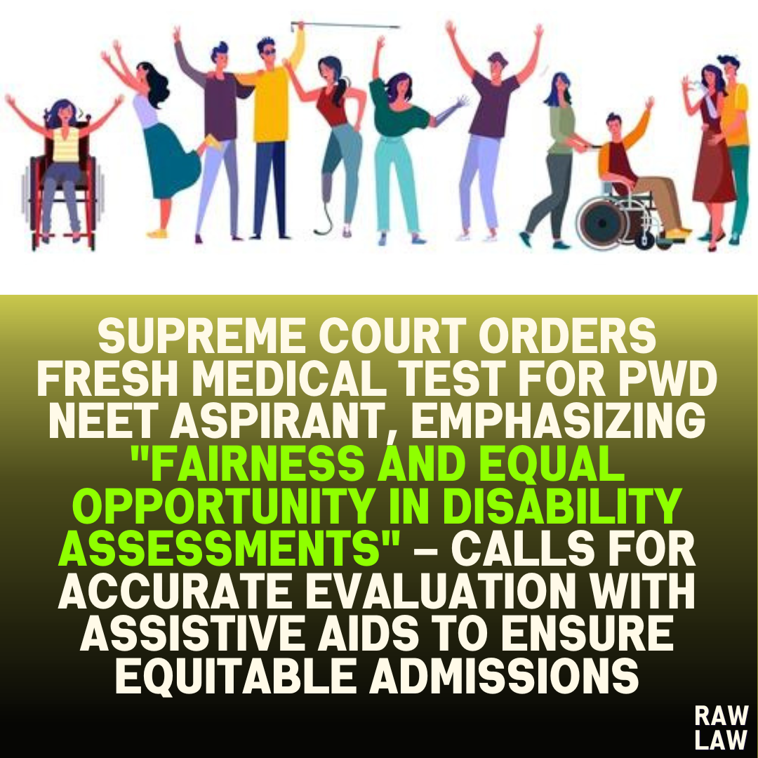 Supreme Court Orders Fresh Medical Test for PwD NEET Aspirant ...