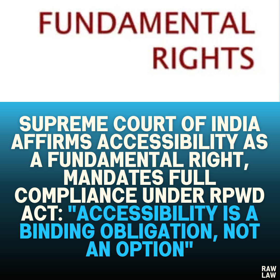 Supreme Court of India Affirms Accessibility as a Fundamental Right ...