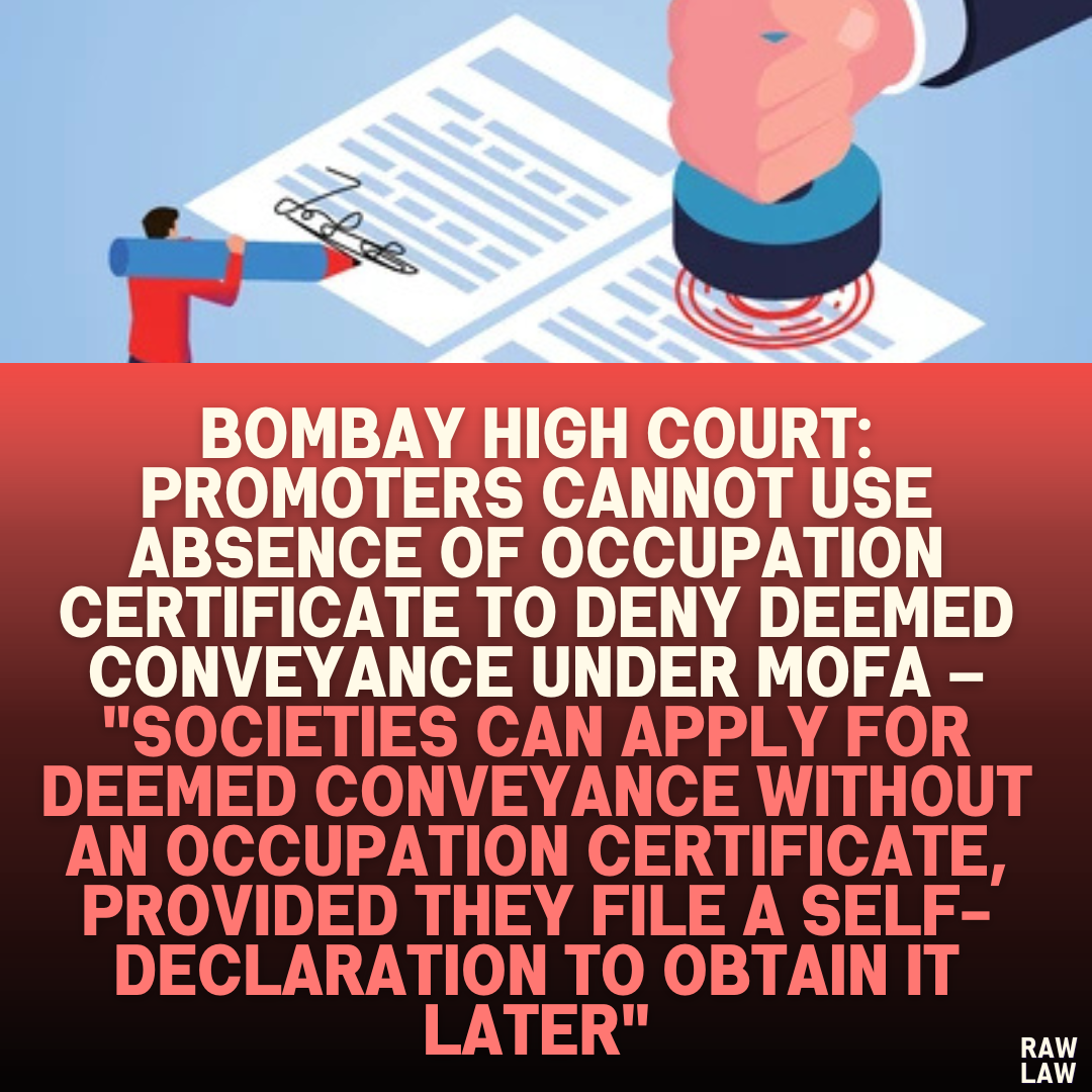 Bombay High Court: Promoters Cannot Use Absence of Occupation ...