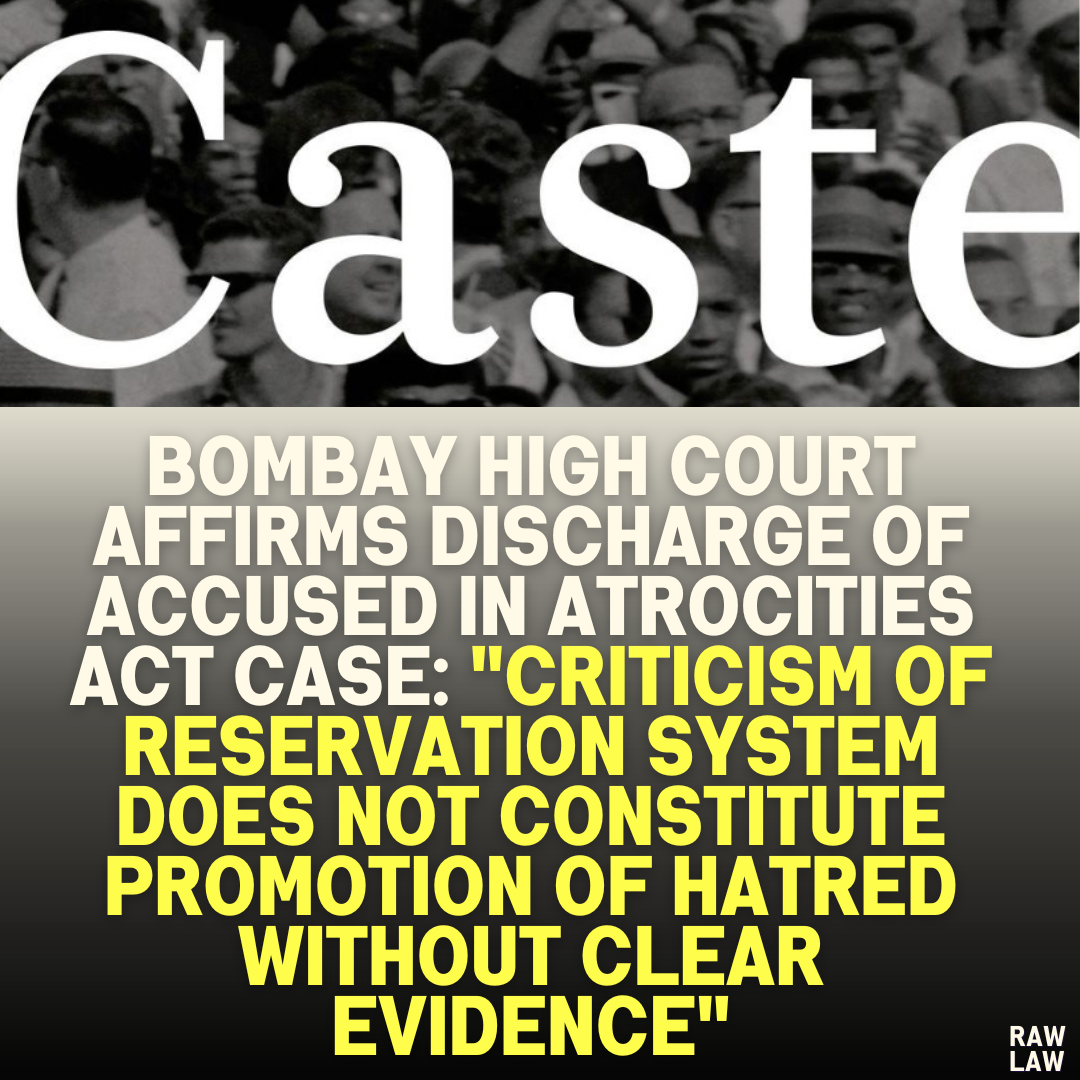 Bombay High Court Affirms Discharge of Accused in Atrocities Act Case ...