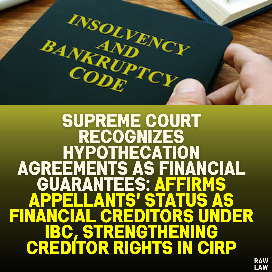 Supreme Court Recognizes Hypothecation Agreements as Financial ...
