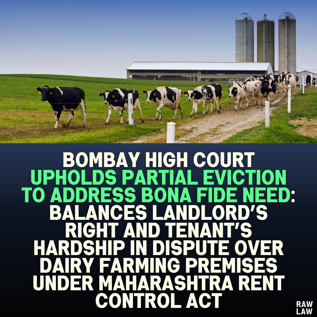 Bombay High Court Upholds Partial Eviction to Address Bona Fide Need ...