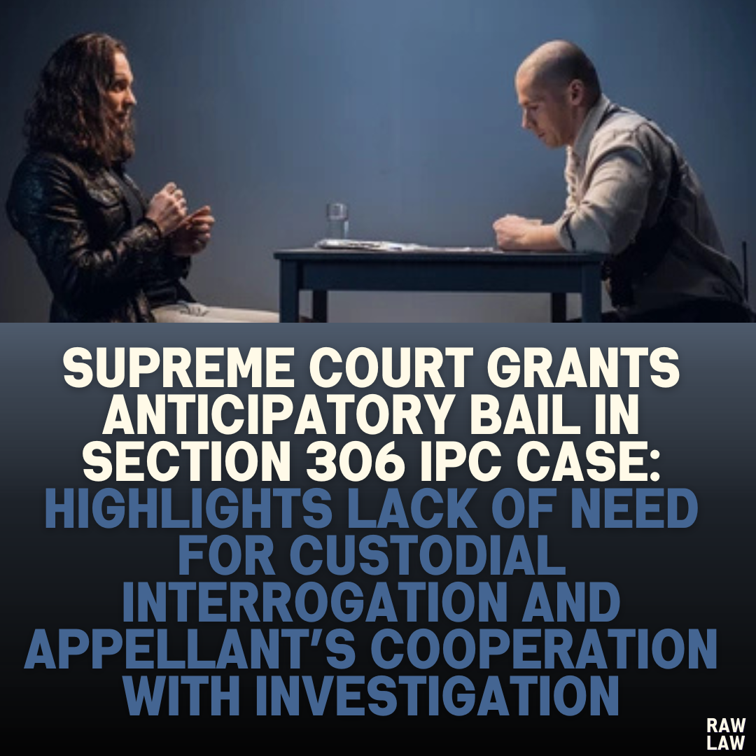 Supreme Court Grants Anticipatory Bail in Section 306 IPC Case ...