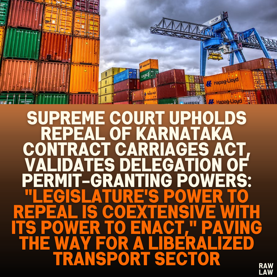 Supreme Court Upholds Repeal of Karnataka Contract Carriages Act ...