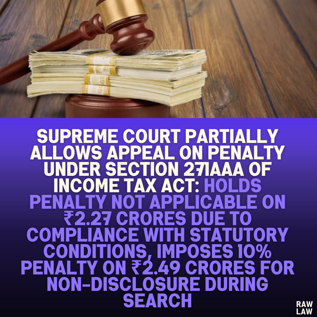 Supreme Court Partially Allows Appeal on Penalty Under Section 271AAA ...