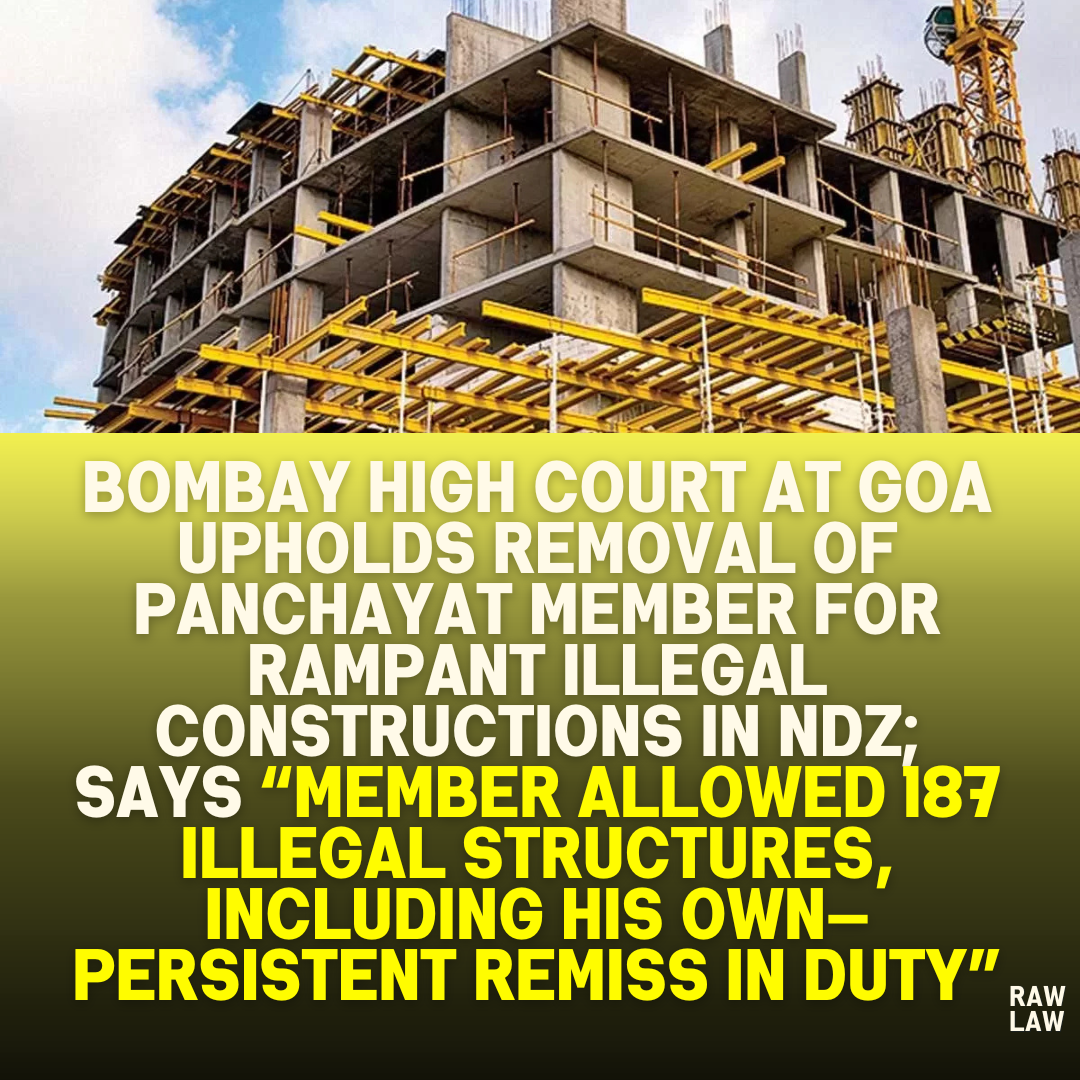 Bombay High Court at Goa Upholds Removal of Panchayat Member for ...