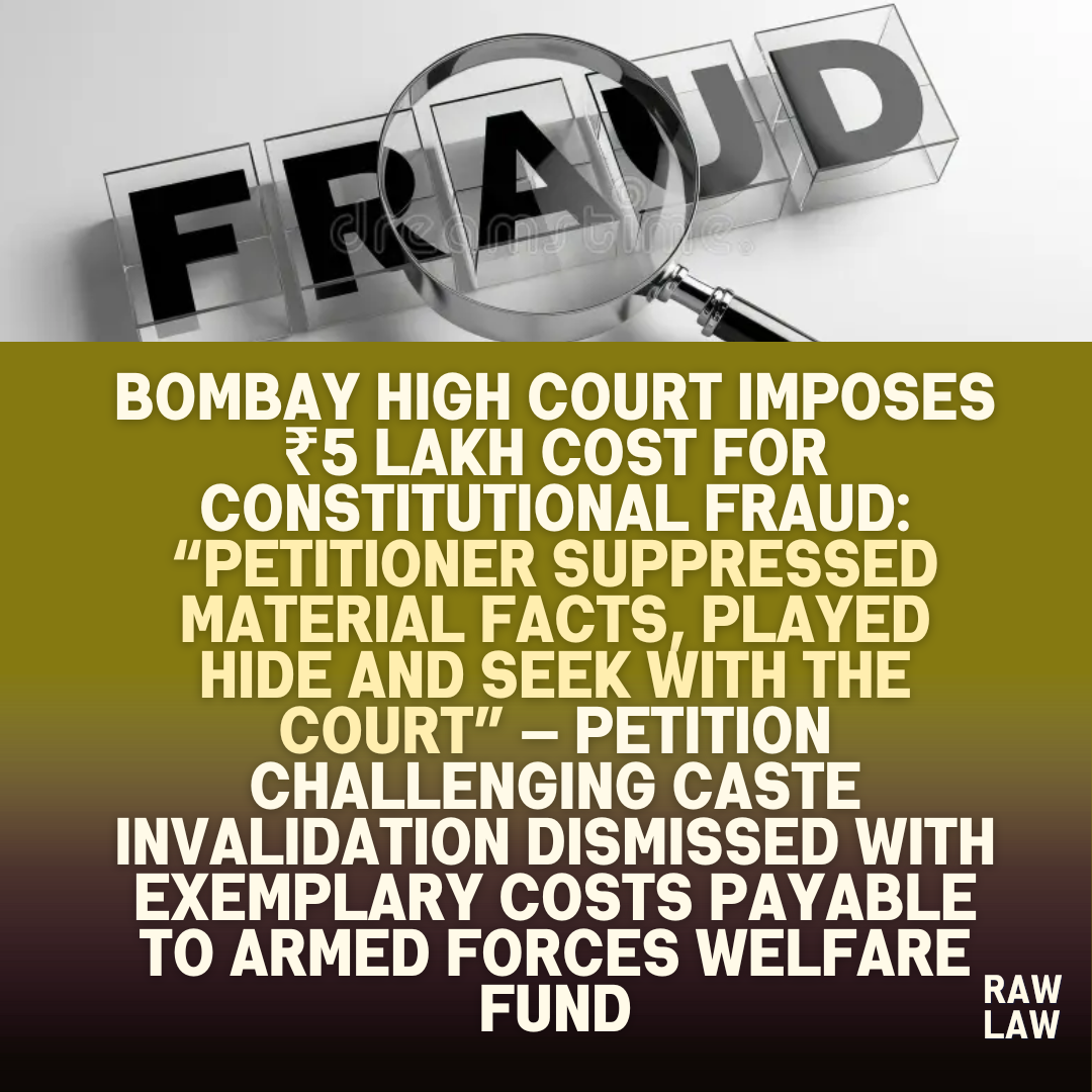 Bombay High Court Imposes ₹5 Lakh Cost for Constitutional Fraud ...