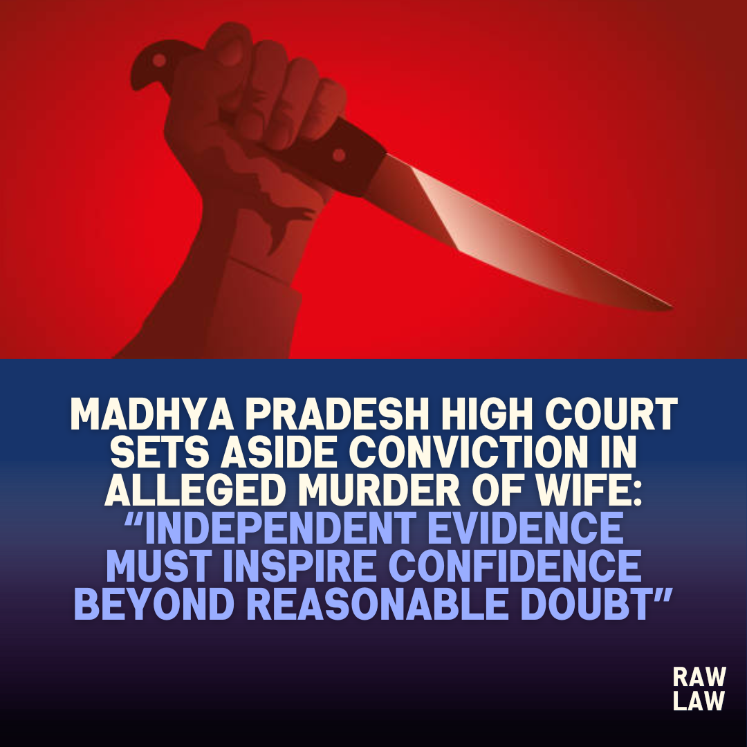 Madhya Pradesh High Court Sets Aside Conviction in Alleged Murder of ...