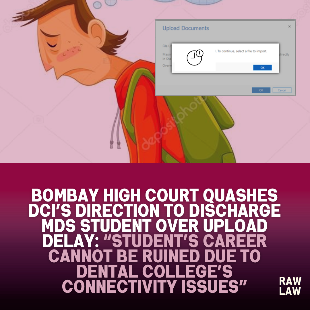 Bombay High Court Quashes DCI’s Direction to Discharge MDS Student Over ...
