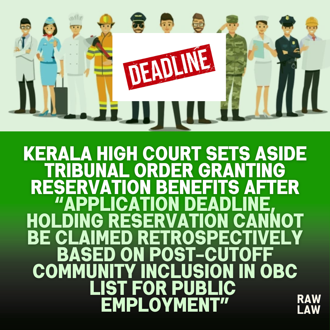 Kerala High Court Sets Aside Tribunal Order Granting Reservation ...
