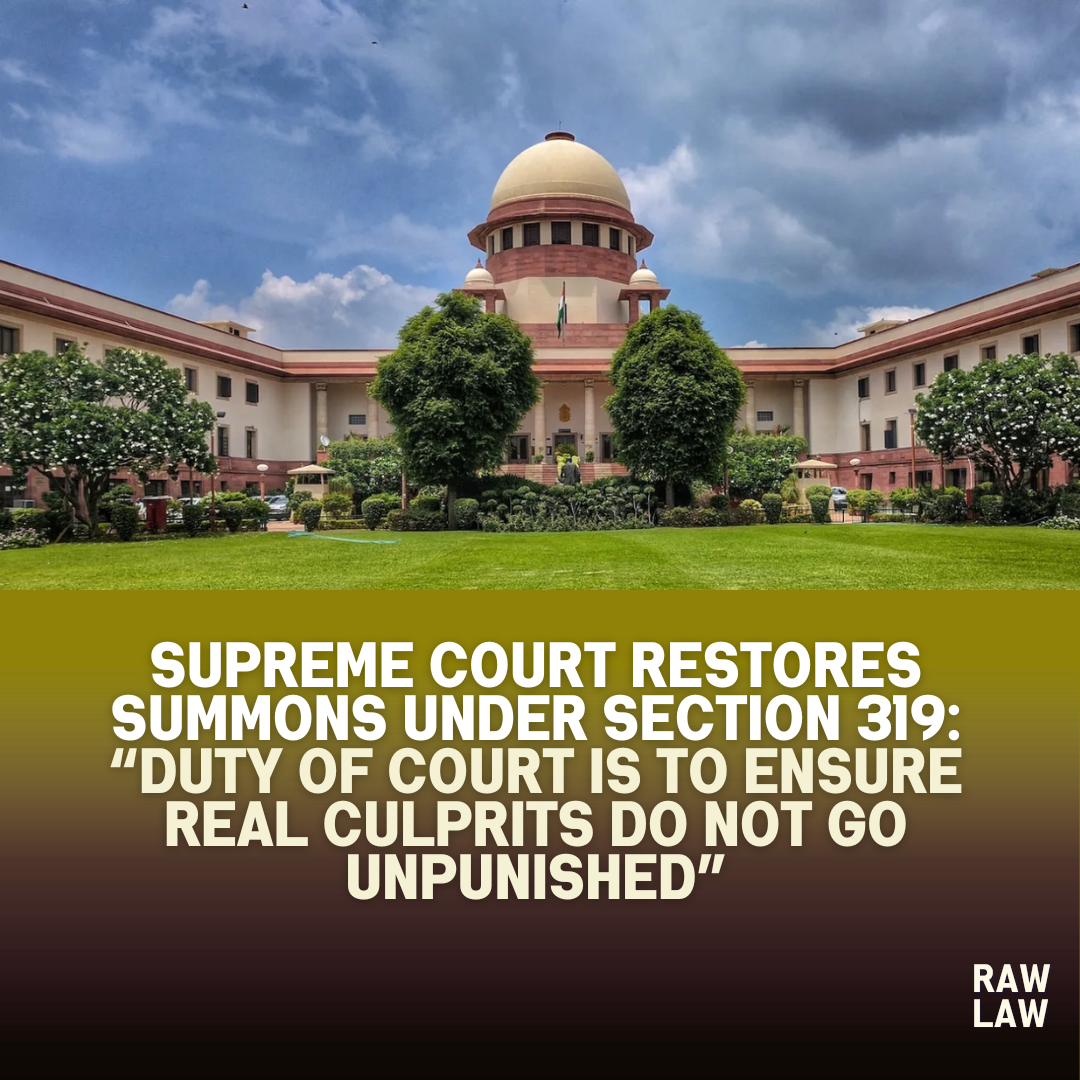 Supreme Court Restores Summons Under Section 319: “Duty of Court Is to ...