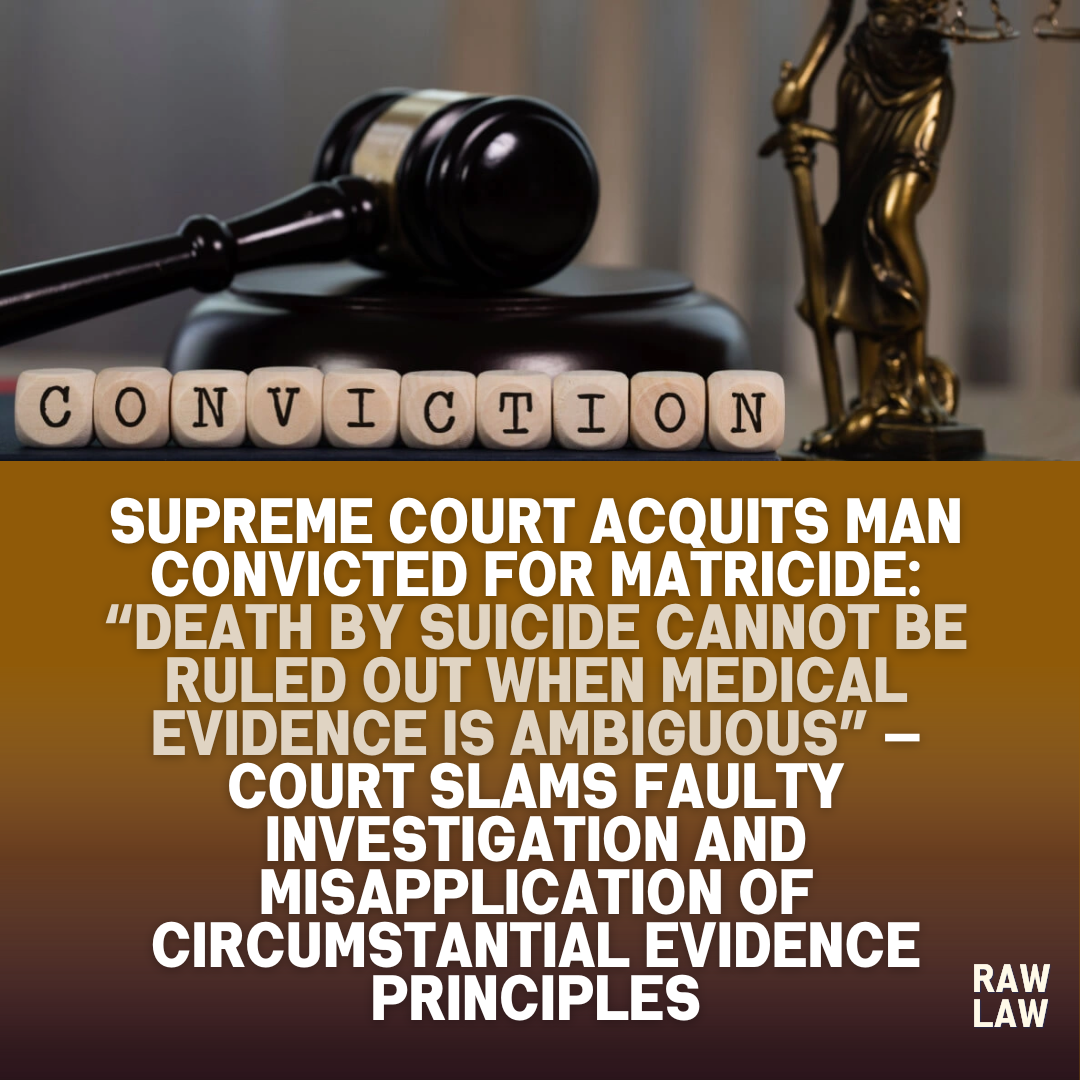 Supreme Court Acquits Man Convicted for Matricide: “Death by Suicide ...