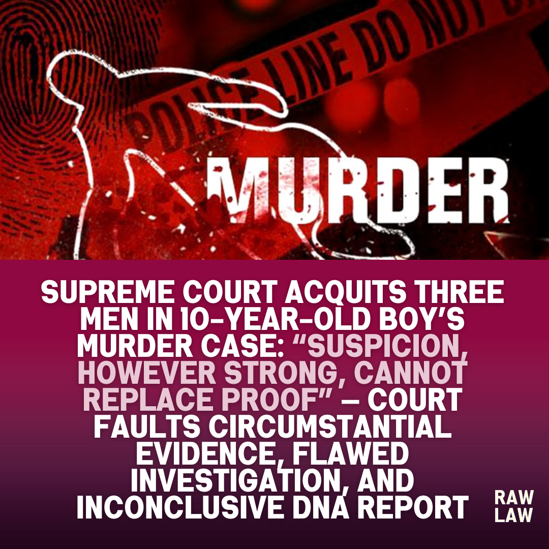 Supreme Court Acquits Three Men In 10 Year Old Boy S Murder Case