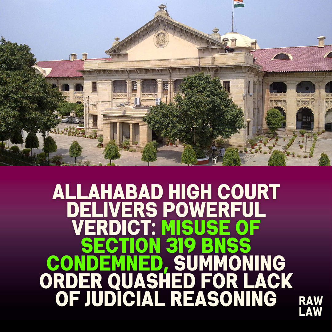Allahabad High Court Delivers Powerful Verdict: Misuse of Section 319 ...