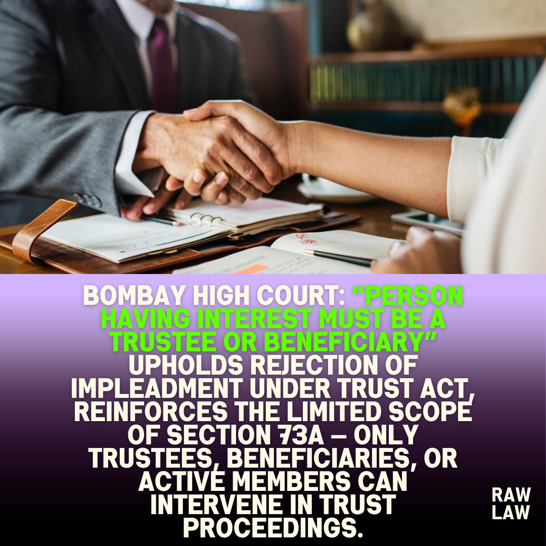 Bombay High Court: “Person Having Interest Must Be a Trustee or ...